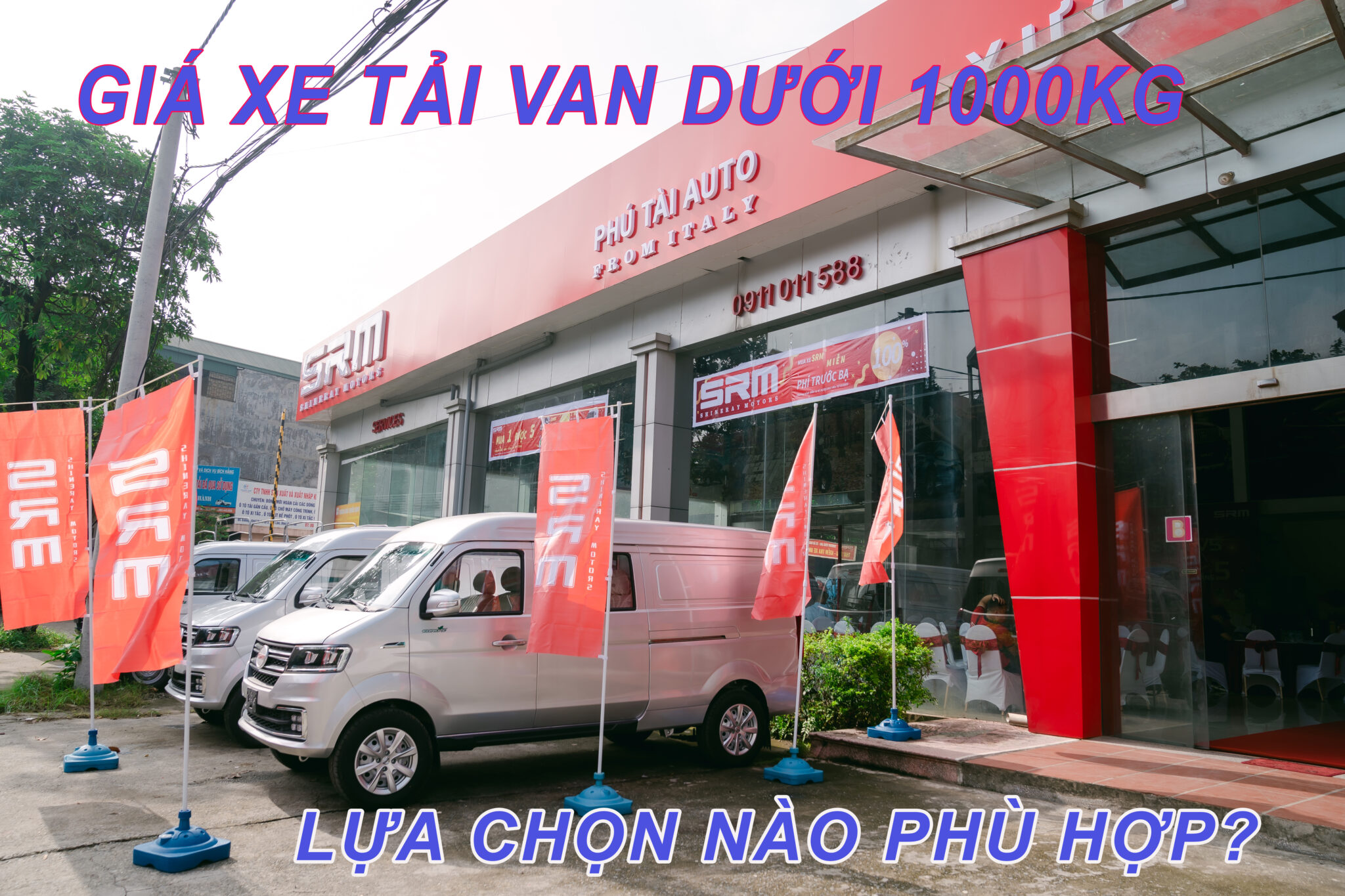 Giá Xe Van 1000kg – Lựa Chọn Dòng Xe Nào? - Xe tải SRM